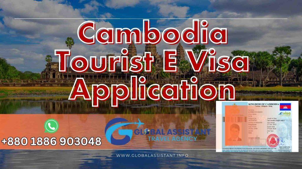 Cambodia Tourist E Visa Application Process, Fees and Documents